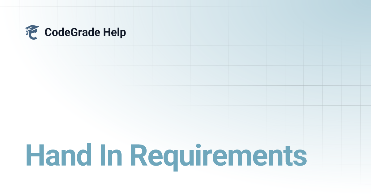 Hand In Requirements | CodeGrade Help