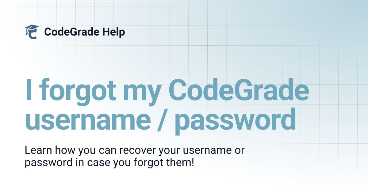 I forgot my CodeGrade username / password | CodeGrade Help