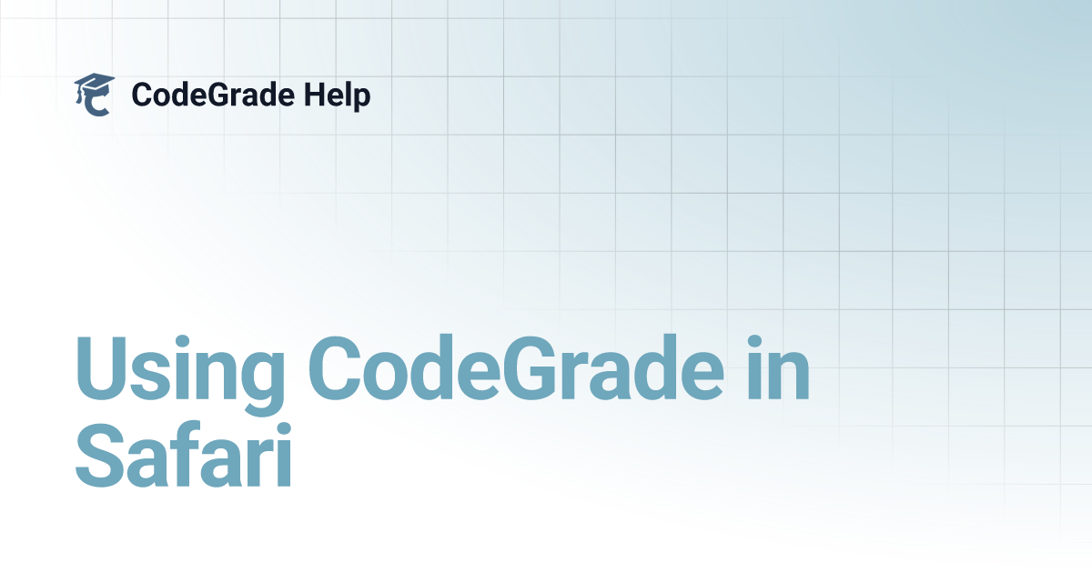 Using CodeGrade in Safari | CodeGrade Help